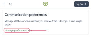 Communication and email preferences - Fullscript Support Center