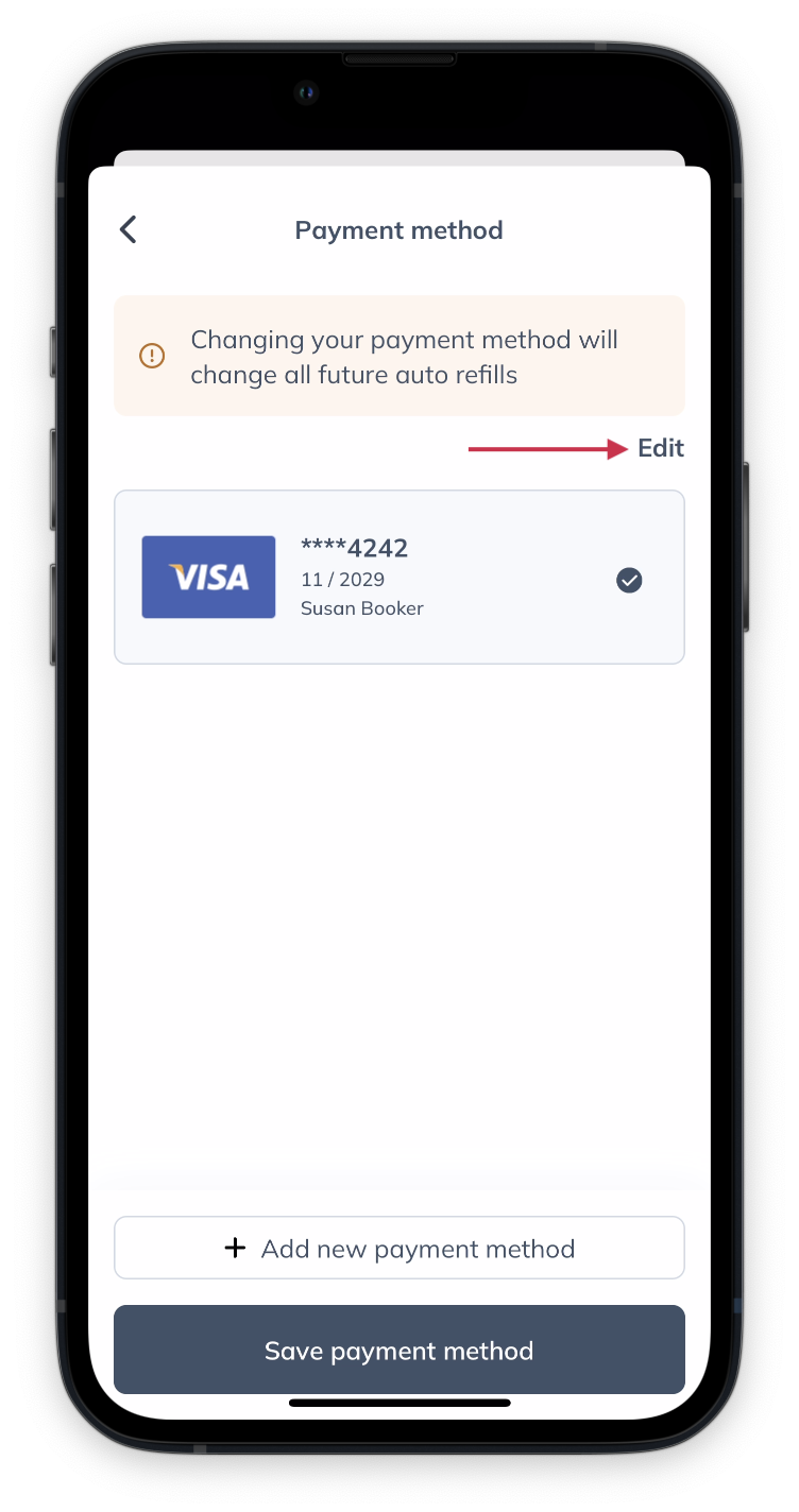 Managing your auto refill shipping and payment